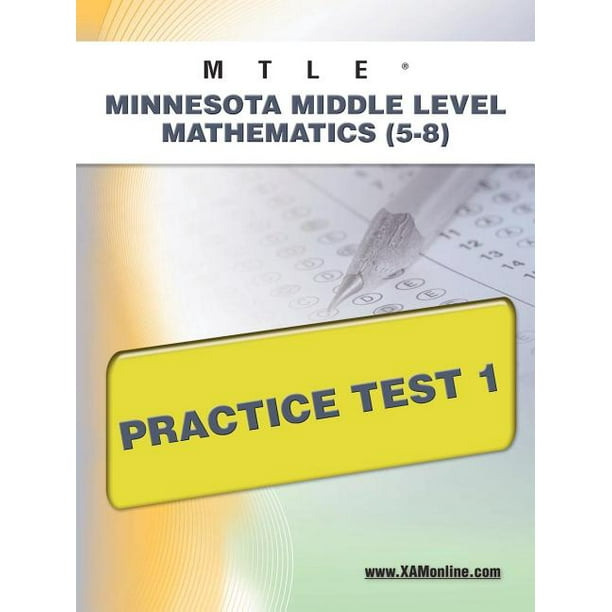 Mtle: Mtle Minnesota Middle Level Mathematics (5-8) Practice Test 1 ... Mtle: Mtle Minnesota Middle Level Mathematics (5-8) Practice Test 1 ...
