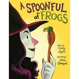 Greenwillow Books - A Spoonful of Frogs, Humorous Hardcover Picture ...