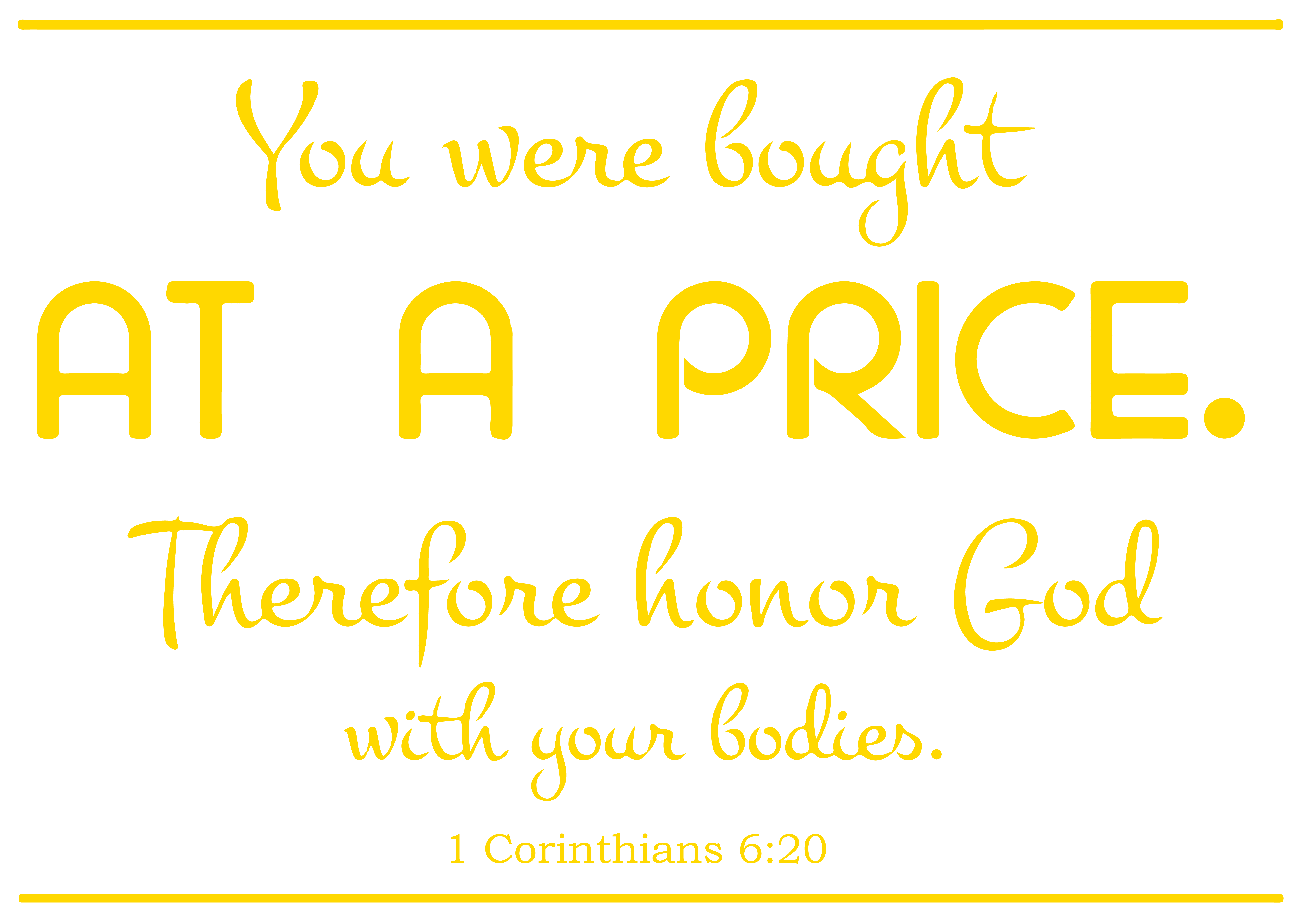 1 Corinthians 6:20 - You were bought at a price.â ¦ Vinyl Decal Sticker ...