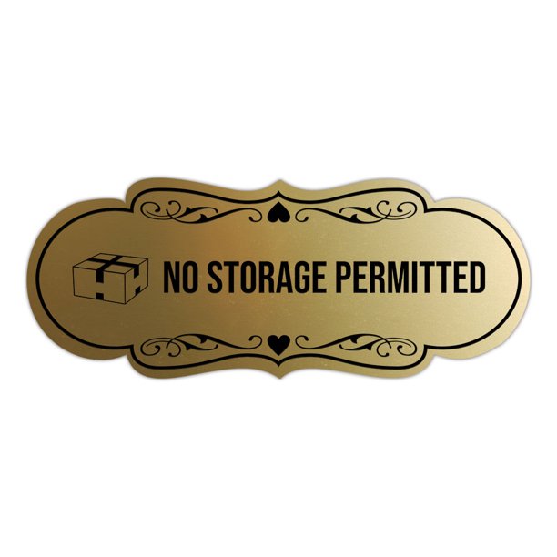 Signs ByLITA Designer No Storage Permitted Sign (Brushed Gold) - Large ...