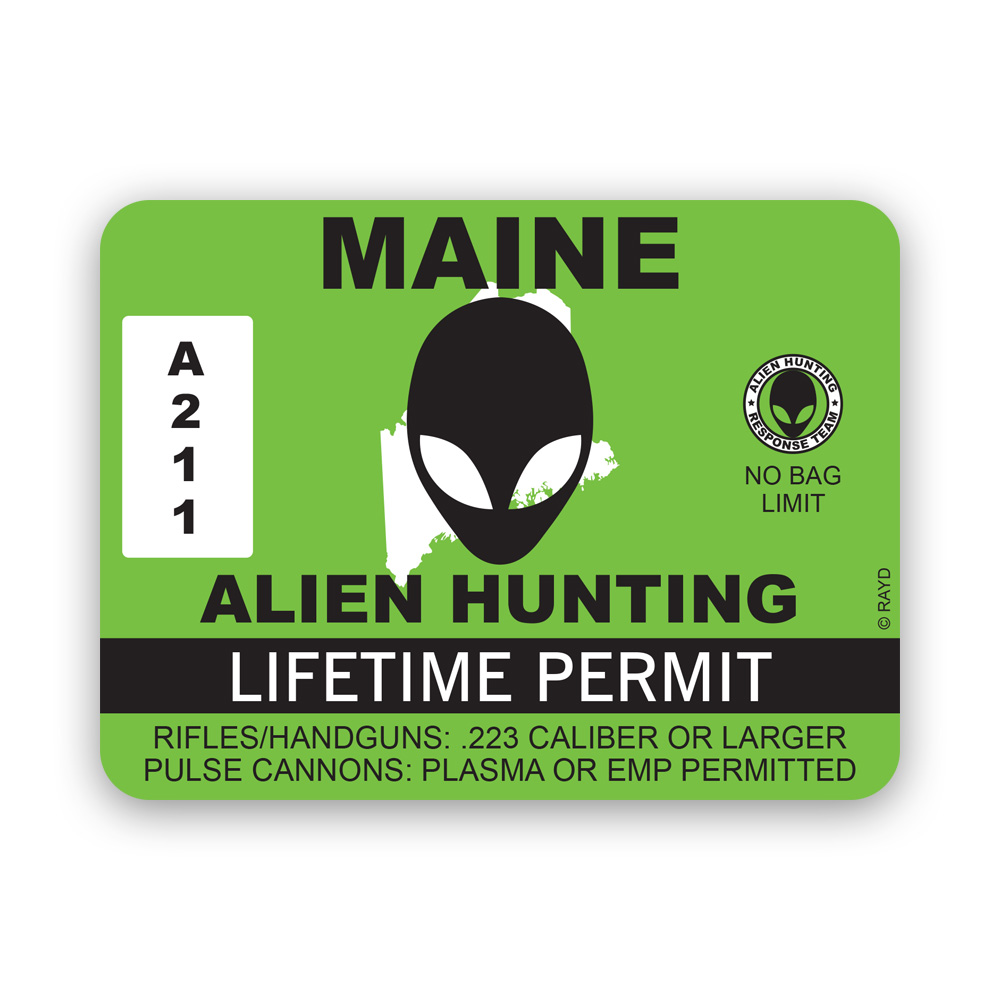 Maine Alien Hunting Permit Sticker Decal - Self Adhesive Vinyl ...
