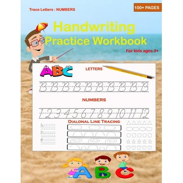Letter Tracing and Handwriting Practice Book: Trace Letters and Numbers ...
