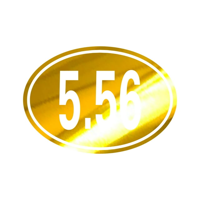 Oval 5.56 Sticker Decal Die Cut - Self Adhesive Vinyl - Weatherproof ...