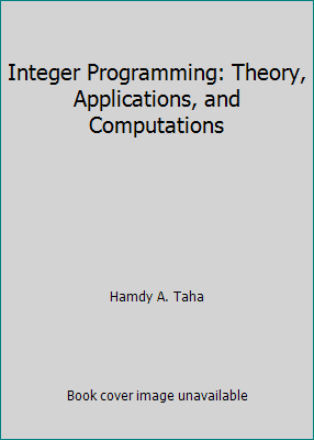 Pre-Owned Integer Programming: Theory, Applications, and Computations ...