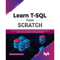 SQL QuickStart Guide: The Simplified Beginner's Guide to Managing ...