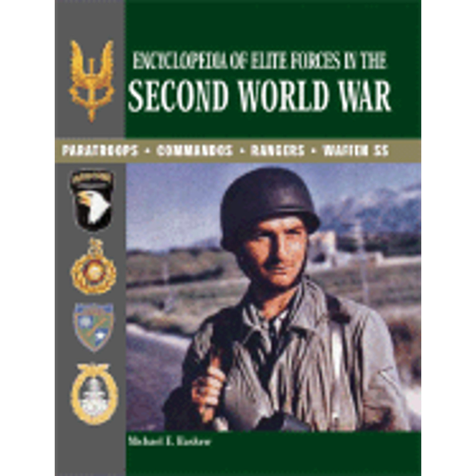 Encyclopedia of Elite Forces in the Second World War : Paratroops ...