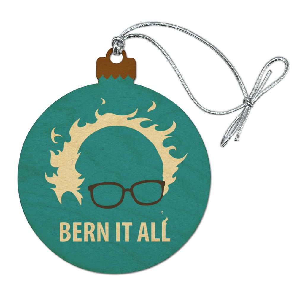 Bern It All Bernie Sanders Burning Democrat Wood Christmas Tree Holiday ...