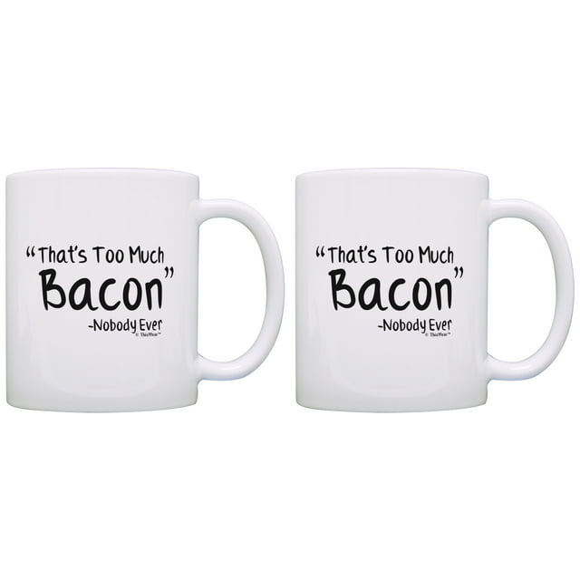 ThisWear Bacon Gift Set That's Too Much Bacon Said Nobody Ever Bacon ...