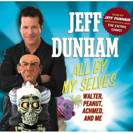 Jeff Dunham - All By Myselves [COMPACT DISCS] | Walmart Canada