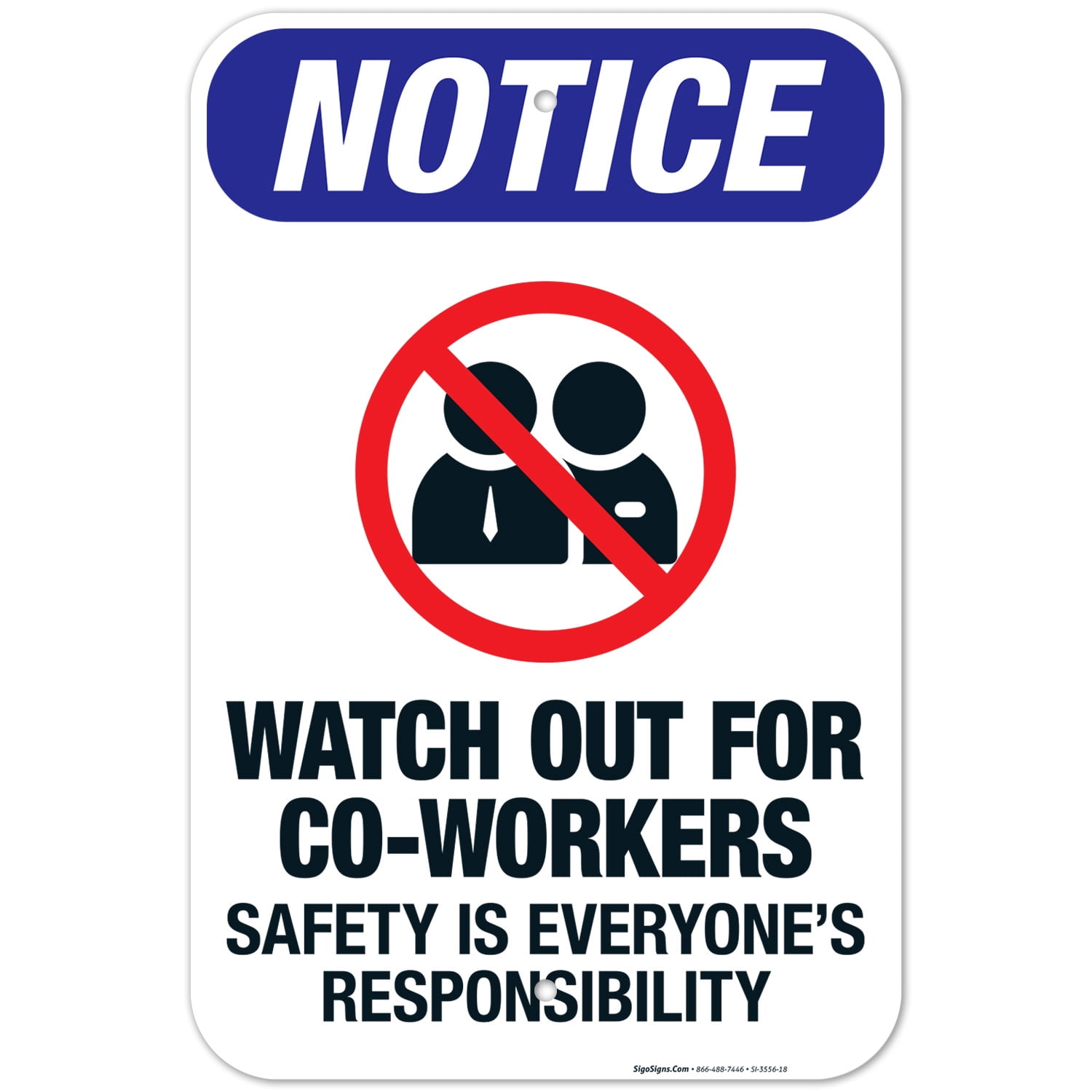 Watch Out For Co-Workers Sign, ANSI Notice Sign, 12x18 Aluminum ...