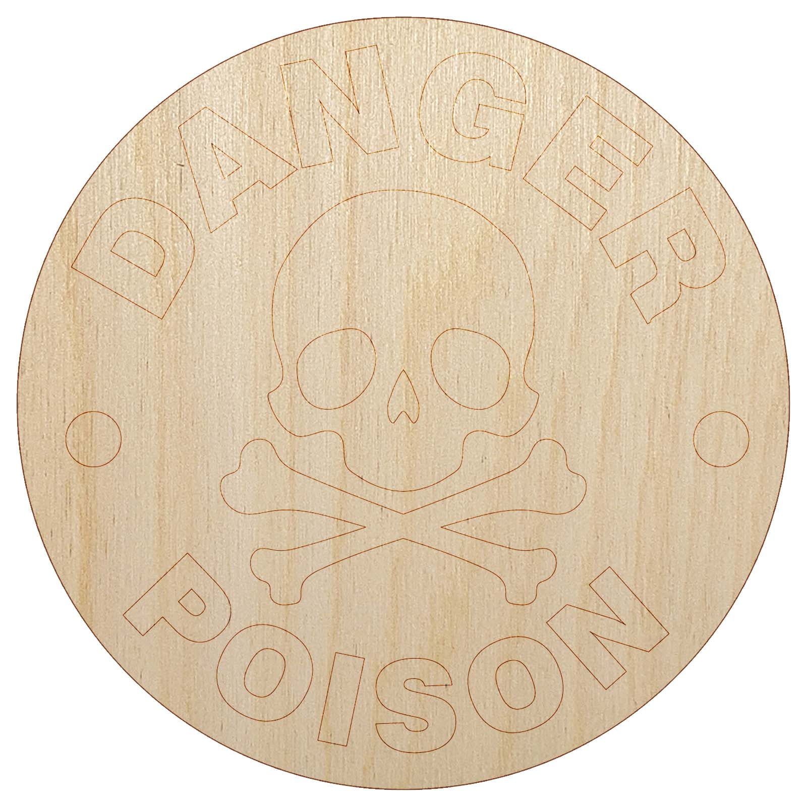 Danger Poison Skull and Cross Bones Wood Shape Unfinished Piece Cutout ...