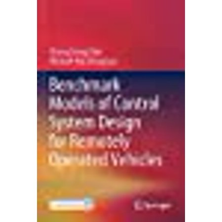 Benchmark Models of Control System Design for Remotely Operated ...