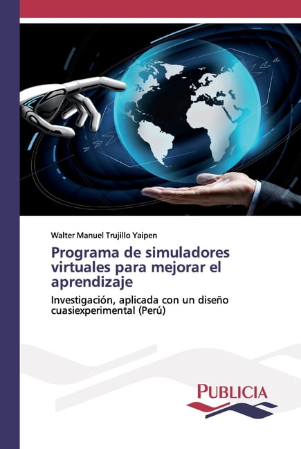 Programa de simuladores virtuales para mejorar el aprendizaje ...
