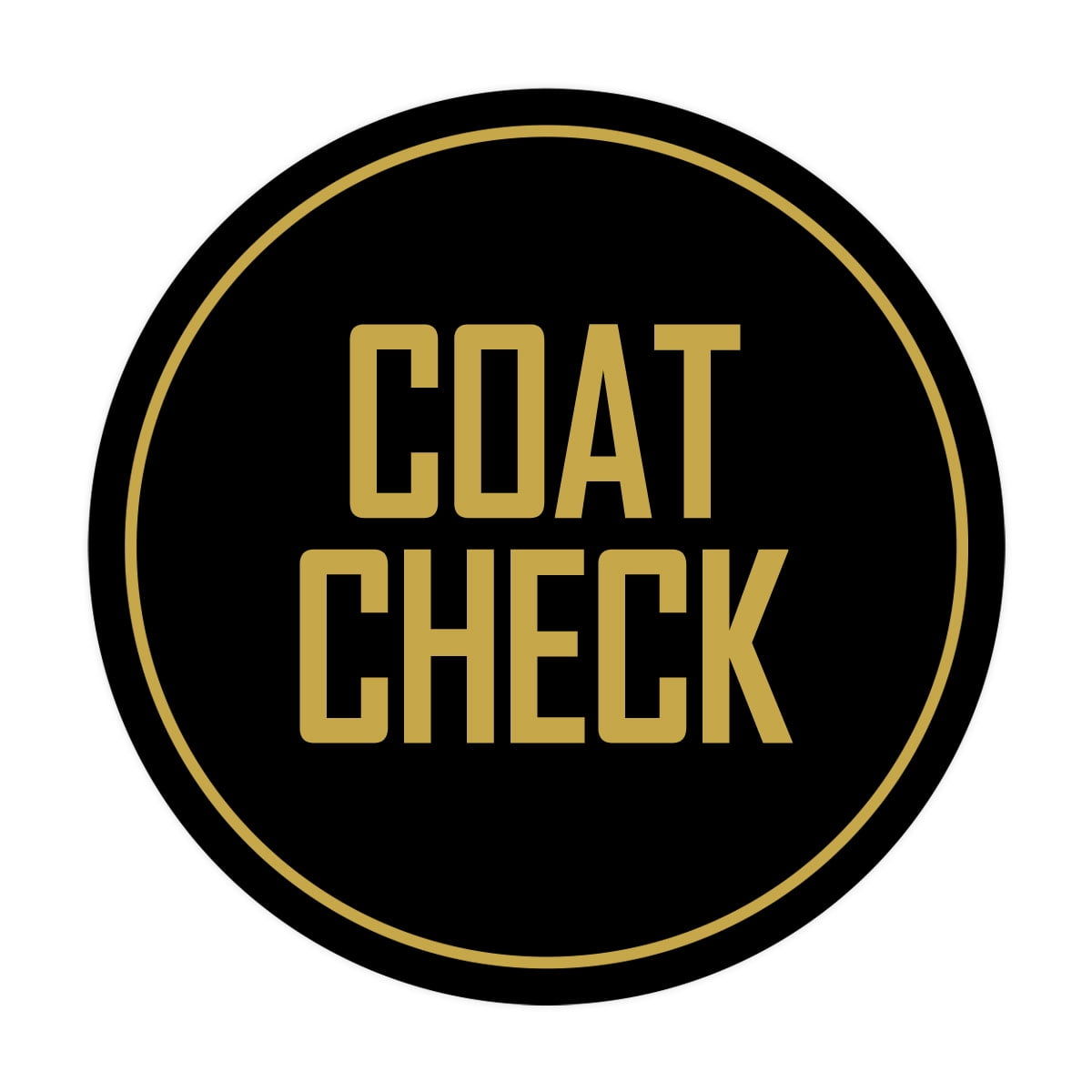 Signs ByLITA Circle Coat Check Sign (Black /Gold) - Small - Walmart.com