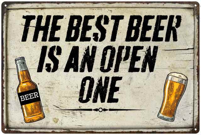 The Best Beer is an Open One Bar Pub Funny Gift 8x12 Metal Sign ...