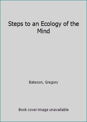 Pre-Owned Steps to an Ecology of the Mind (Unknown) 0345332911 ...