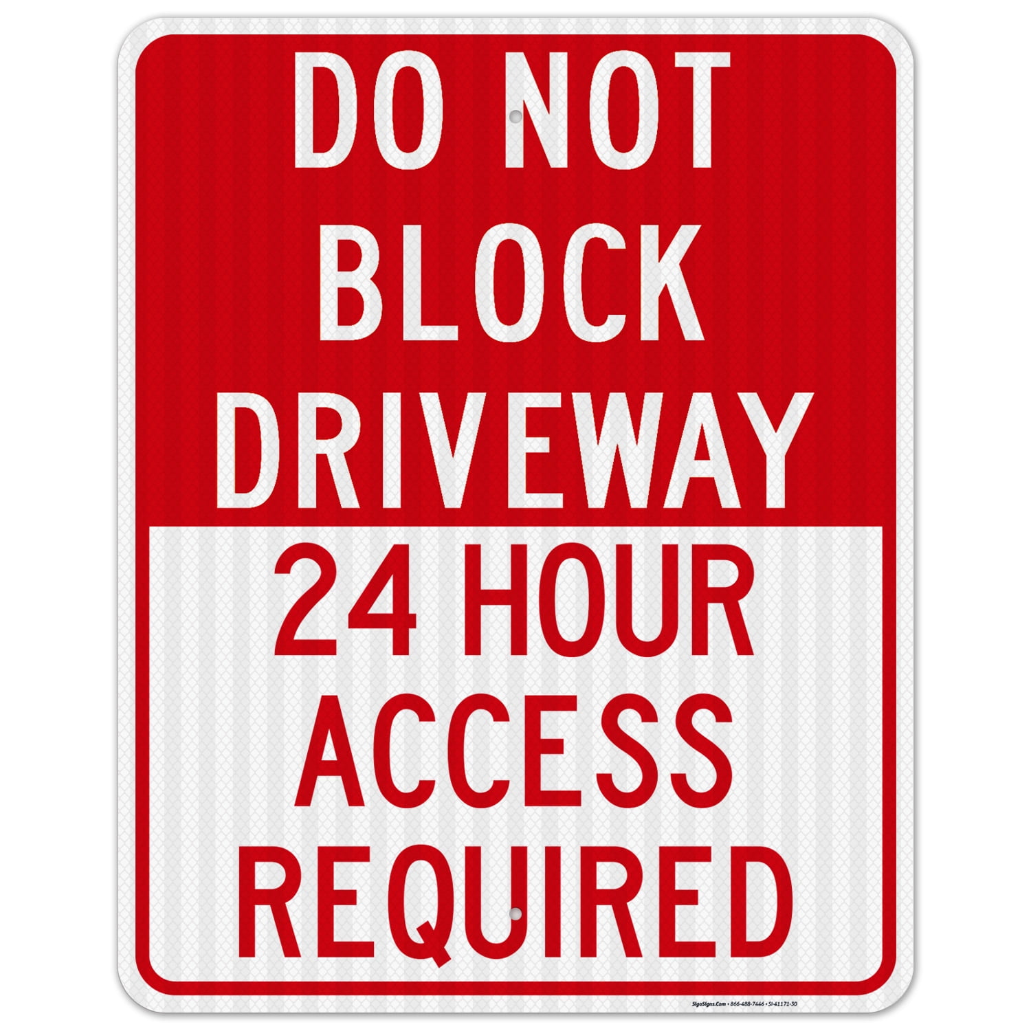Do Not Block Driveway 24 Hour Access Required Red Sign, - Walmart.com