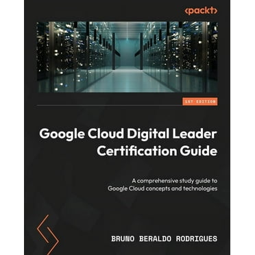 Professional Cloud Architect - Google Cloud Certification Guide ...