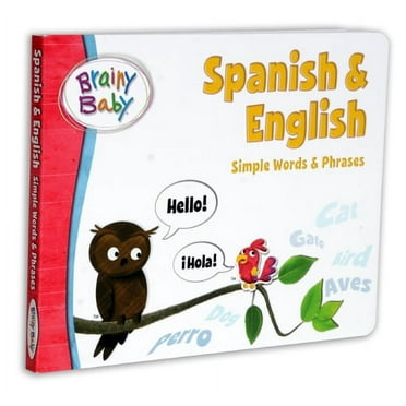 Brainy Baby Spanish and English Flashcards: Simple Words and Phrases ...
