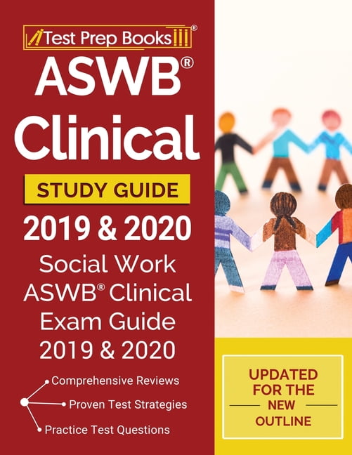 ASWB Clinical Study Guide 2019 & 2020 : Social Work ASWB Clinical Exam ...
