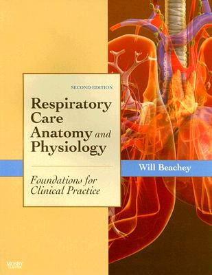 Respiratory Care Anatomy and Physiology : Foundations for Clinical ...