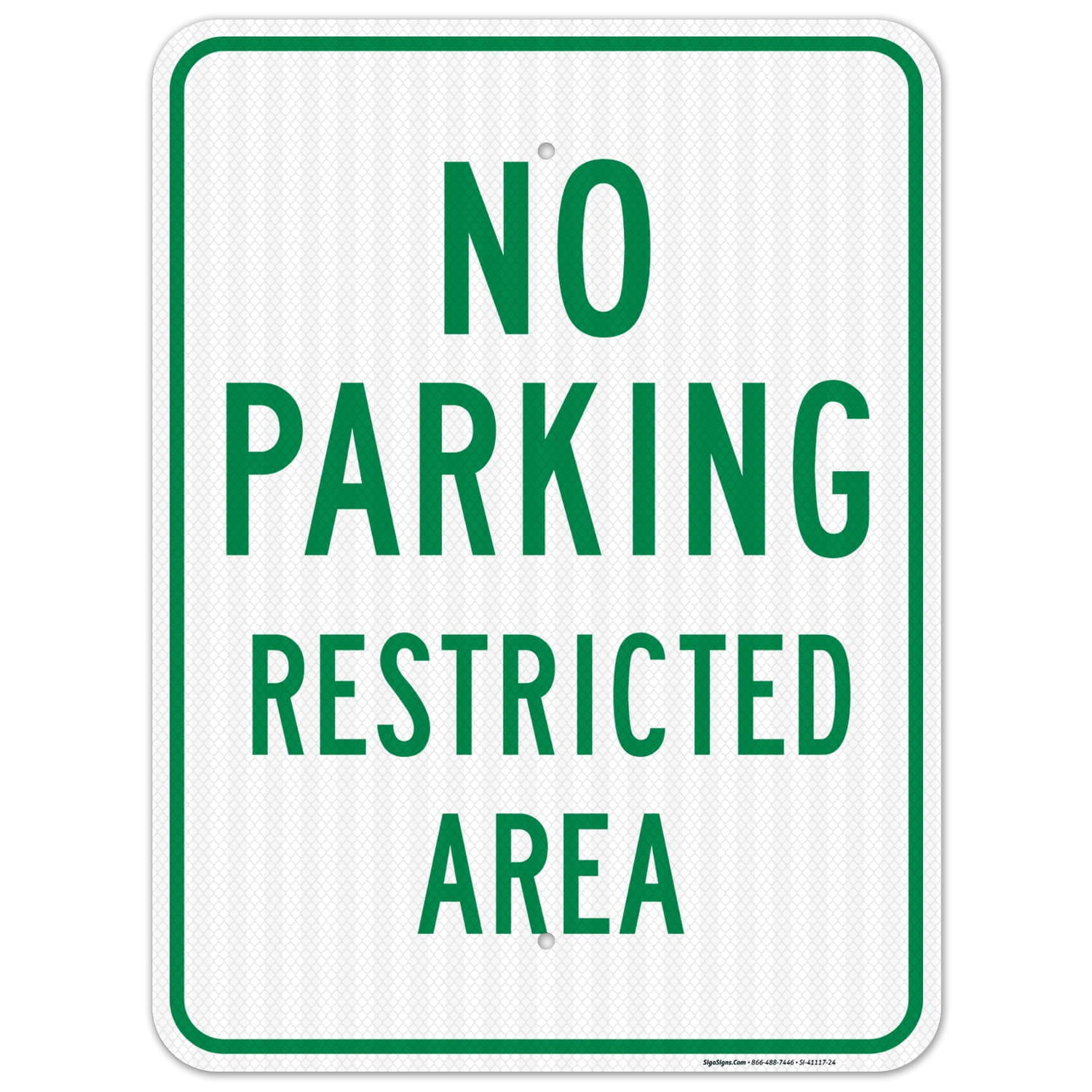 No Parking Restricted Area Green Sign, 18x24 Reflective Aluminum EGP ...