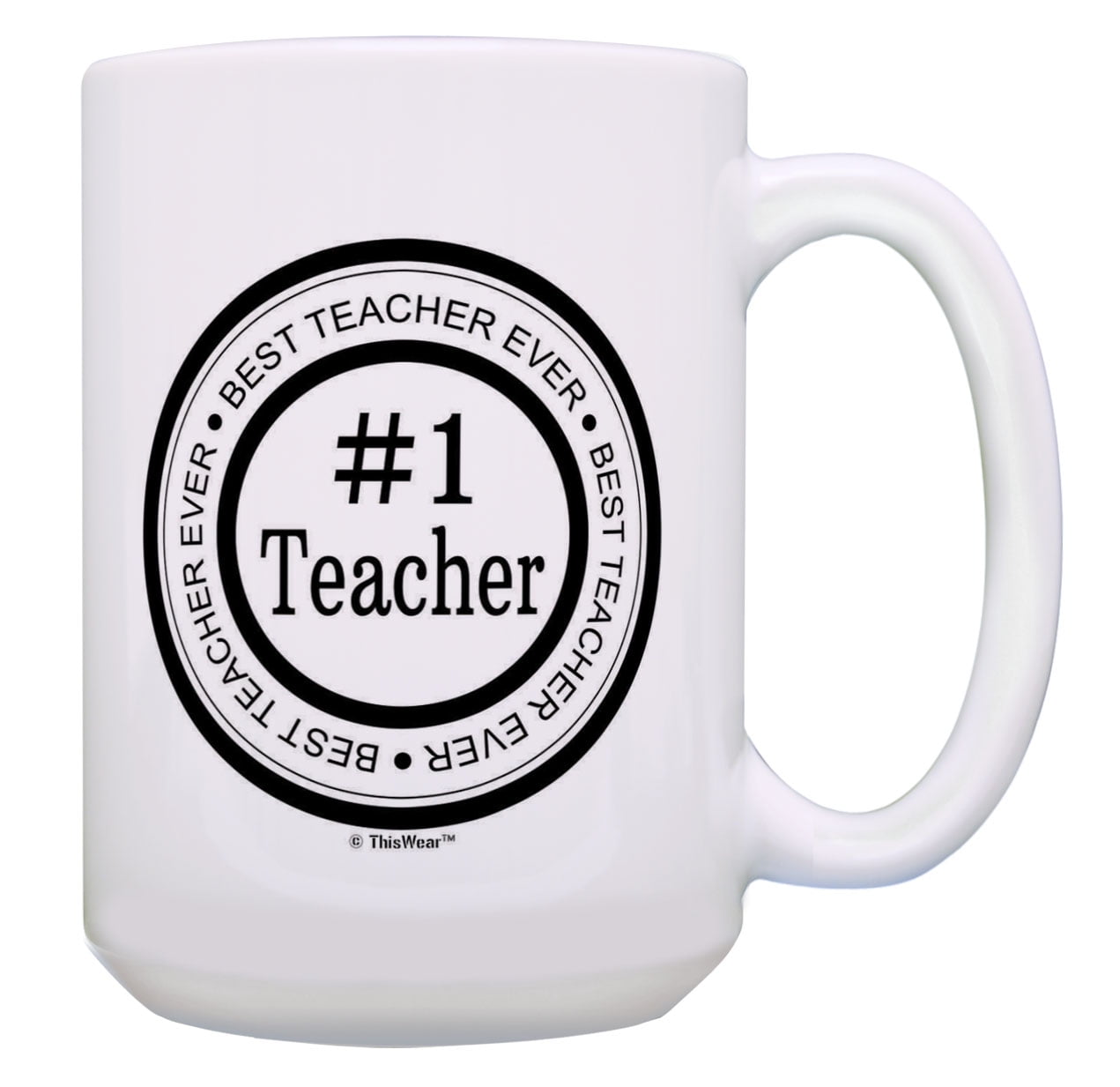 ThisWear Teacher Mug #1 Teacher Best Teacher Ever Cups for Teachers ...