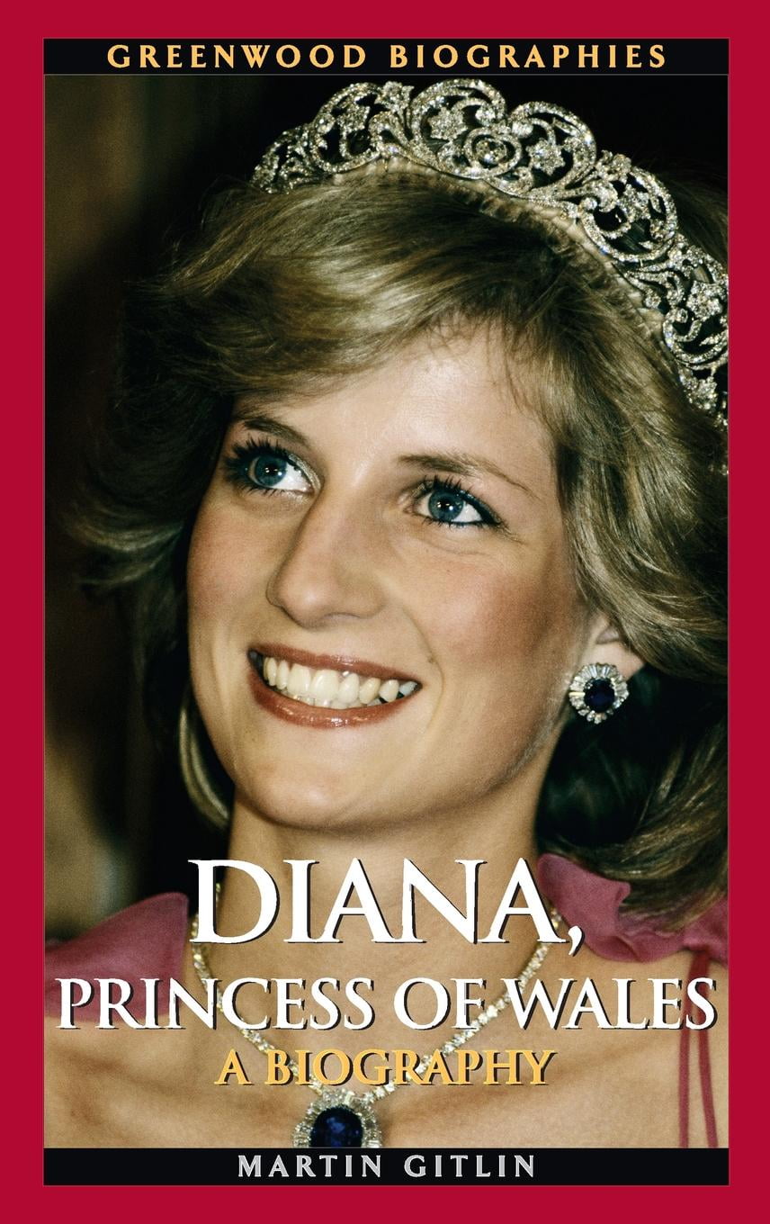 Greenwood Biographies: Diana, Princess of Wales : A Biography ...