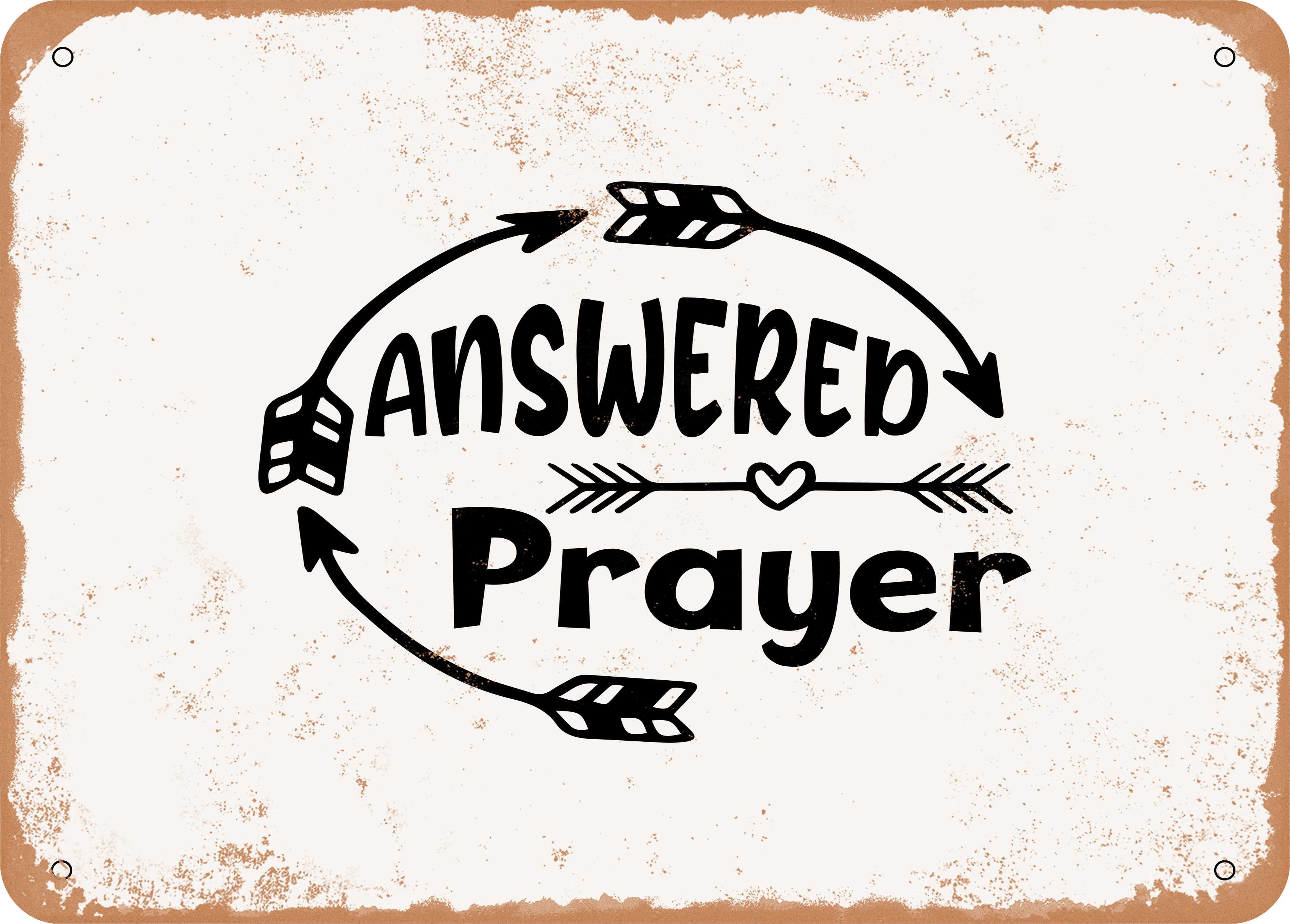 7 x 10 METAL SIGN - Answered Prayer - 3 - Vintage Rusty Look - Walmart.com
