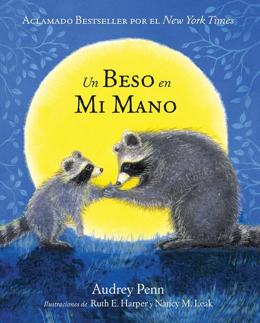 Un Beso En Mi Mano (the Kissing Hand) (Spanish-Language) (Hardcover ...
