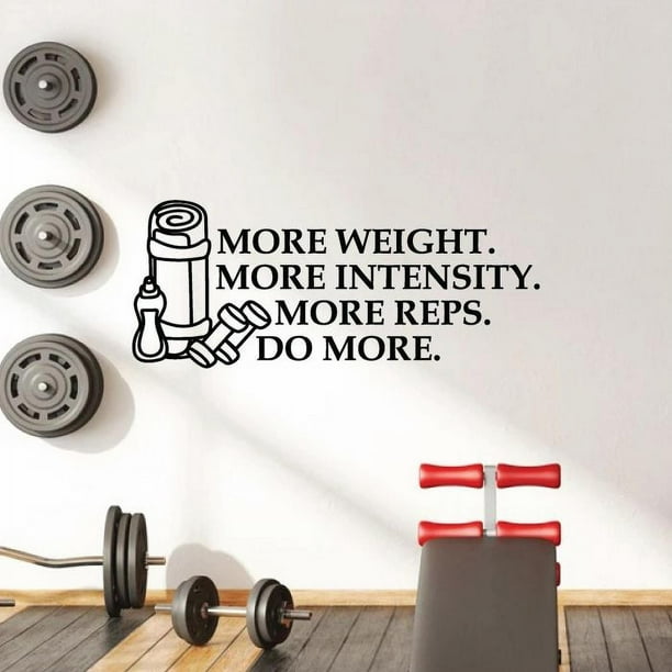 More Weight More Intensity More Reps Do More - Exercise Workout Muscles ...