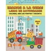 Let´s Get Busy! Construction Vehicles Activity Book: Coloring, dot-to ...