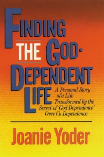 Pre-Owned Finding the God-Dependent Life : A Personal Story of a Life ...
