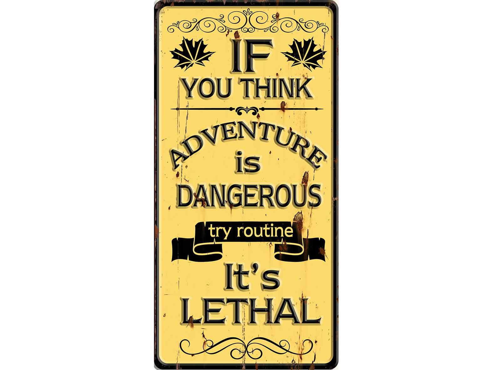 "Adventure Dangerous " Wooden Sign - Walmart.com