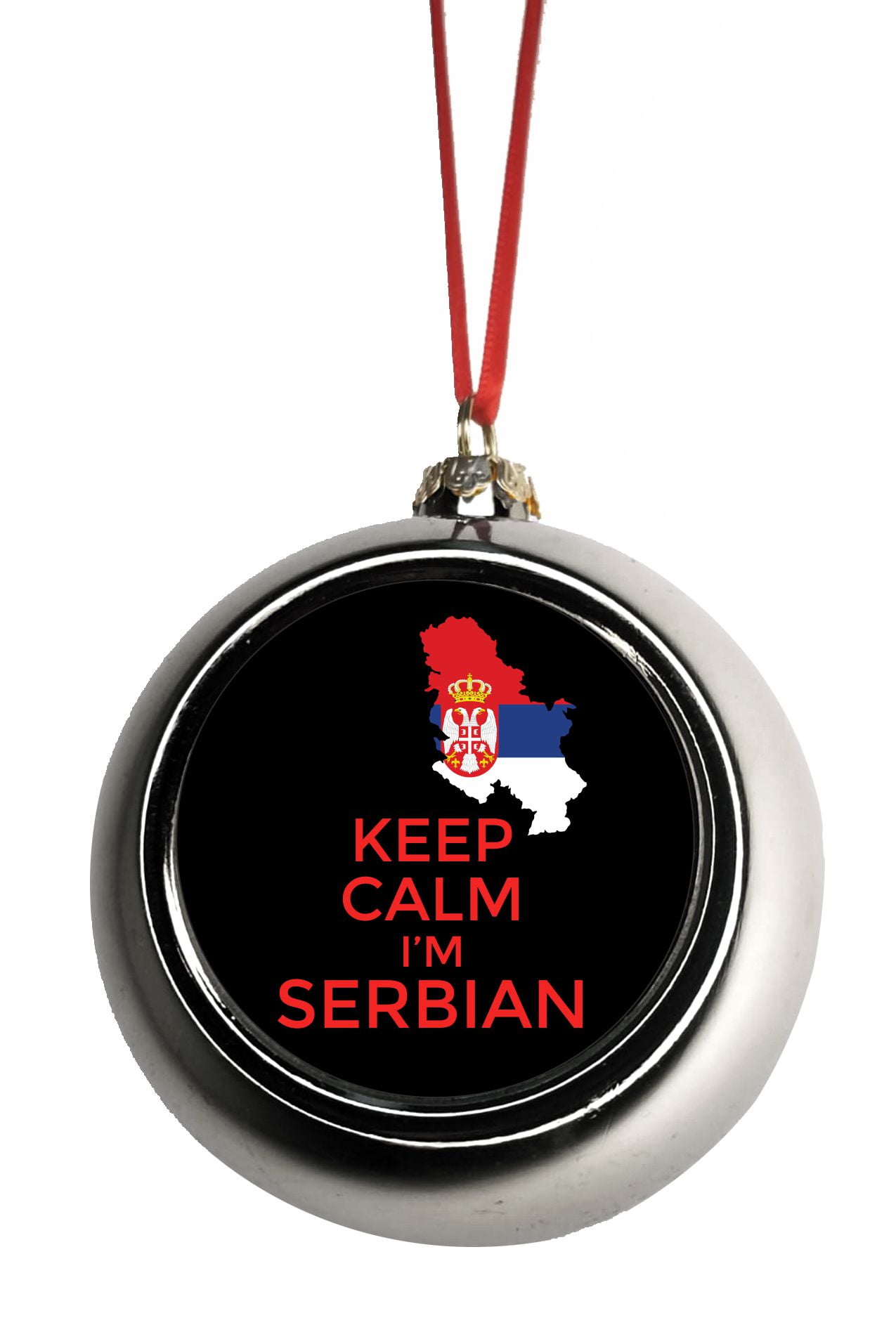 Keep Calm I'm Serbian - Flag Serbia Ornaments Silver Bauble Christmas ...