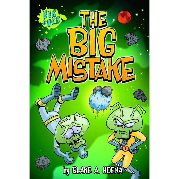 Eek and Ack Early Chapter Books: The Big Mistake (Hardcover) - Walmart.com
