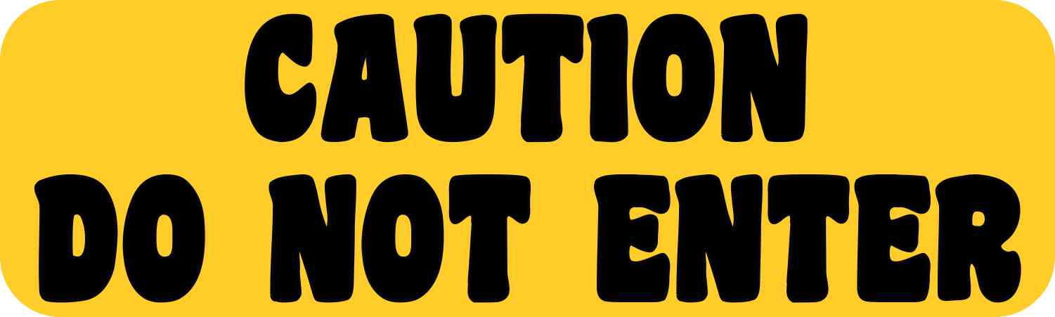 10in x 3in Caution Do Not Enter Magnet - Walmart.com