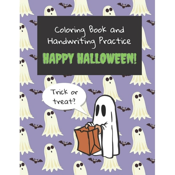 Coloring Book and Handwriting Practice Happy Halloween: Halloween ...