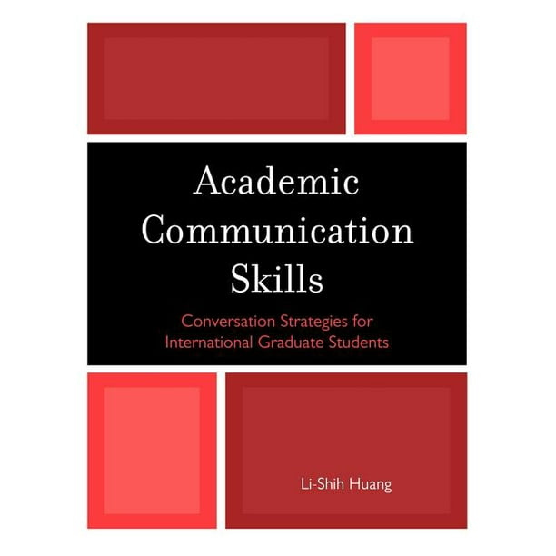Academic Communication Skills : Conversation Strategies for ...