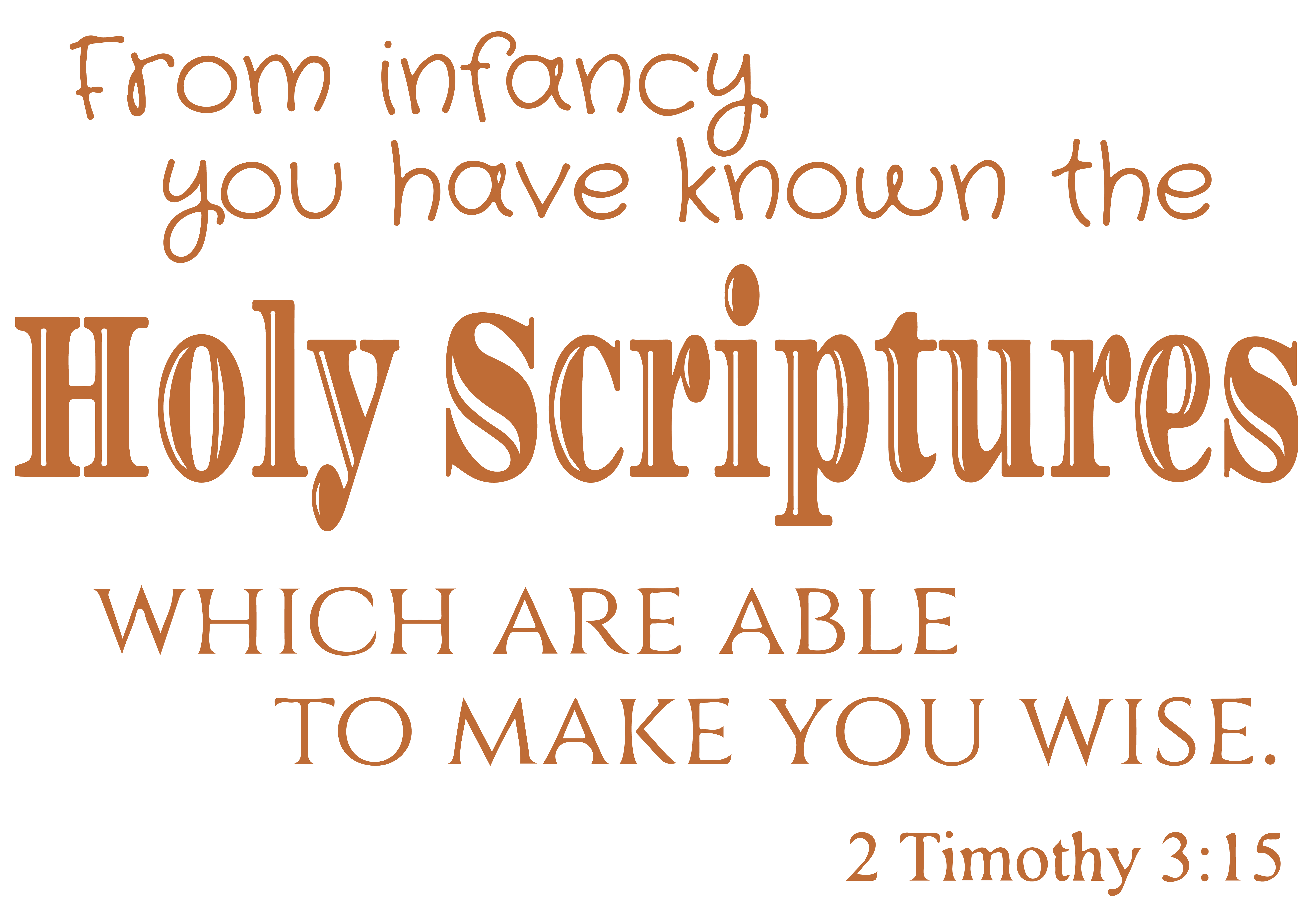 2 Timothy 3:15 - From infancy you have known... Vinyl Decal Sticker ...