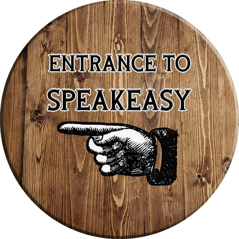 Speakeasy Sign