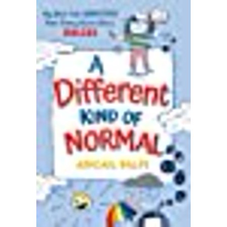 A Different Kind of Normal: My Real-Life COMPLETELY True Story About ...