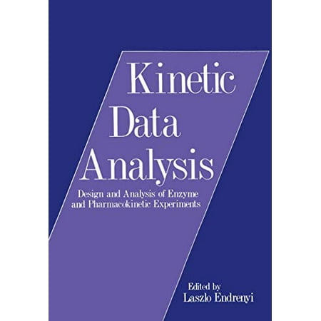 Kinetic Data Analysis: Design and Analysis of Enzyme and Pharmacokinetic Experiments | Walmart ...