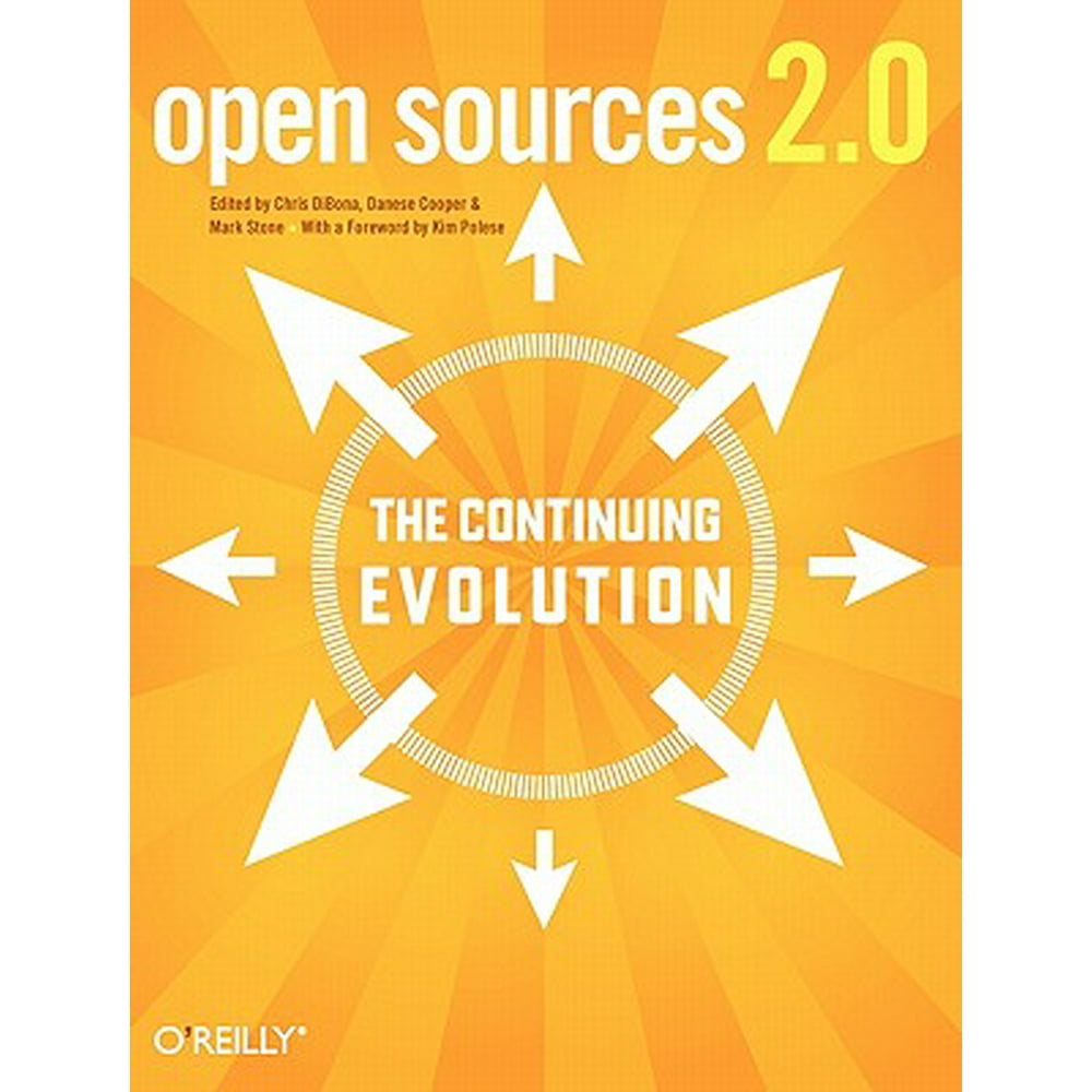 Open Sources 2.0 : The Continuing Evolution (Paperback) - Walmart.com ...