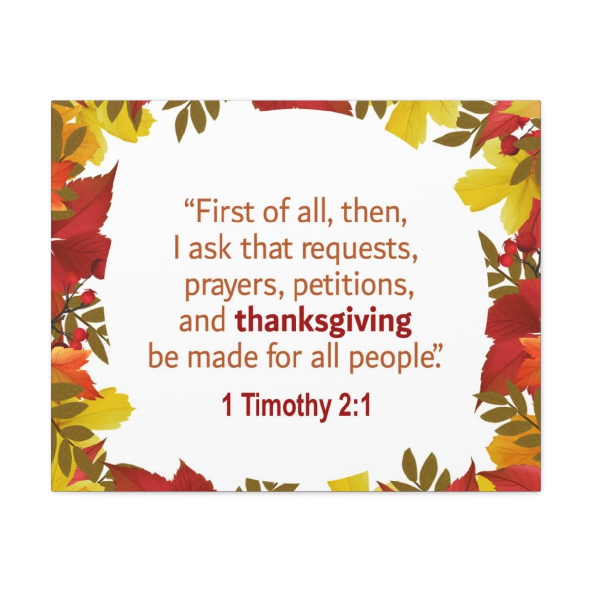 Scripture Walls Made For All People 1 Timothy 2:1 Bible Verse Canvas ...