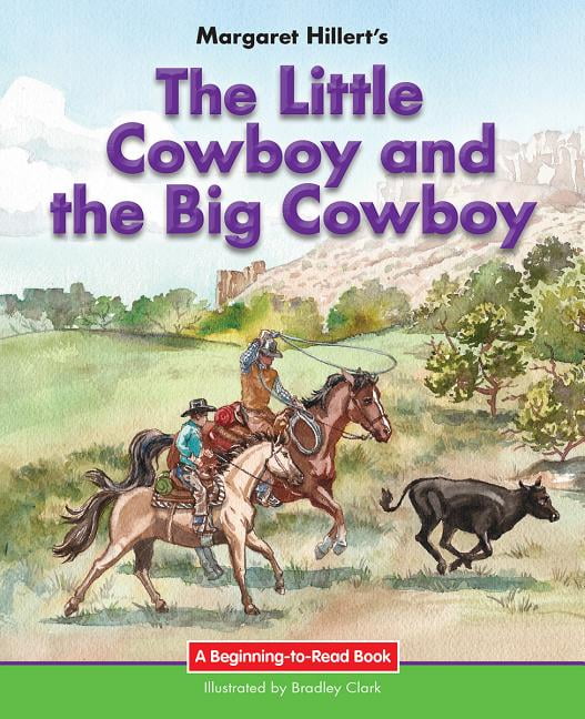 Beginning-To-Read: The Little Cowboy and the Big Cowboy (Paperback ...
