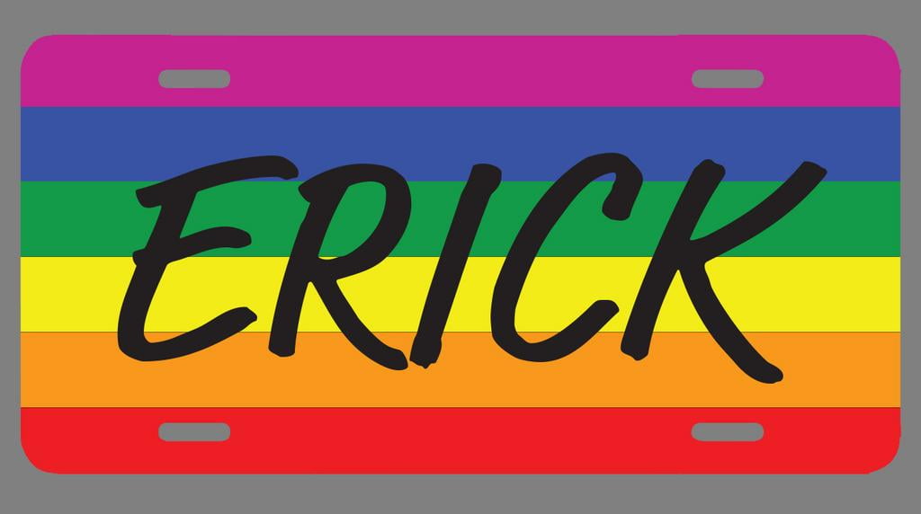 Erick Name Pride Flag Style License Plate Tag Vanity Novelty Metal | UV ...