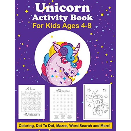 Unicorn Activity Book For Kids Ages 4-8 Coloring, Dot To Dot, Mazes ...
