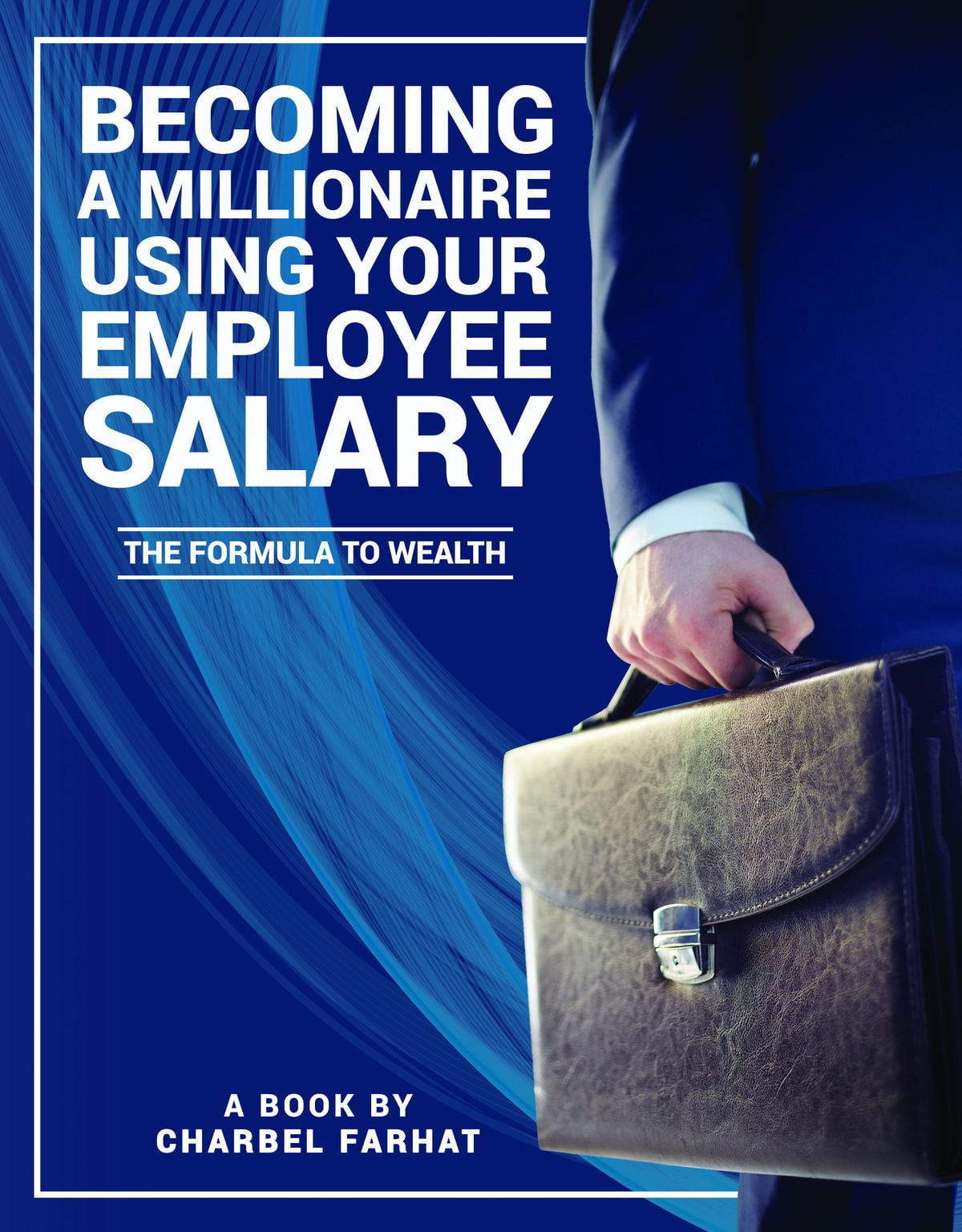 Becoming A Millionaire Using Your Employee Salary The Formula To becoming-a-millionaire-using-your-employee-salary-the-formula-to