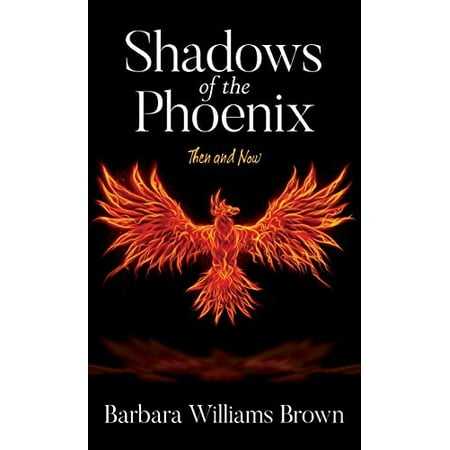 Shadows of the Phoenix: Then and Now | Walmart Canada
